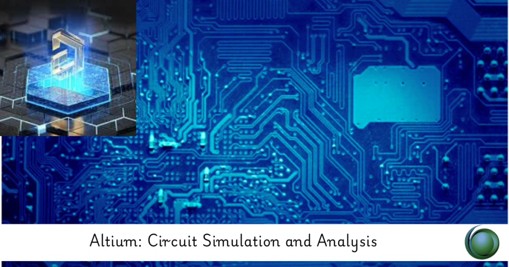 Circuit Simulation in Altium Training-Locus IT Academy(India)