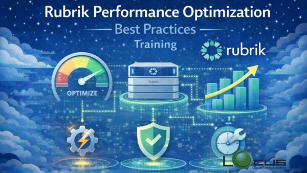 Rubrik Performance Optimization Best Practices - Locus IT Services Pvt ...