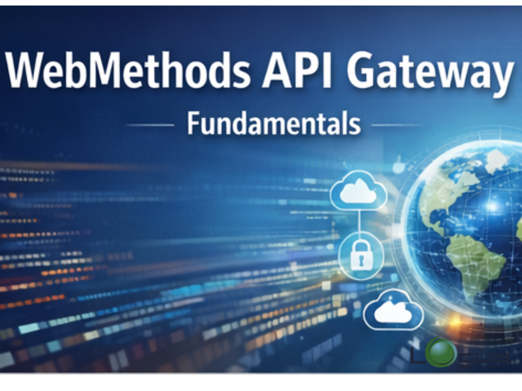 WebMethods API Gateway – Fundamentals - Locus IT Services Pvt. Ltd.